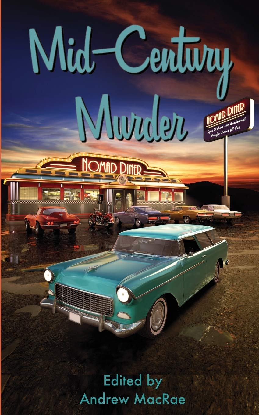 Mid-Century Murder: MacRae, Andrew, Floyd, John M, George, Kaye ...