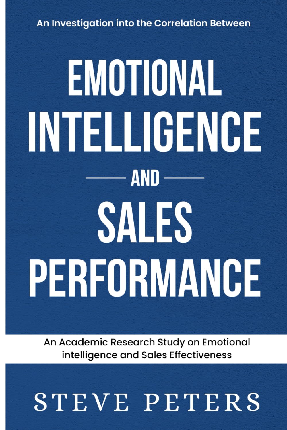 An Investigation Into The Correlation Between Emotional Intelligence ...