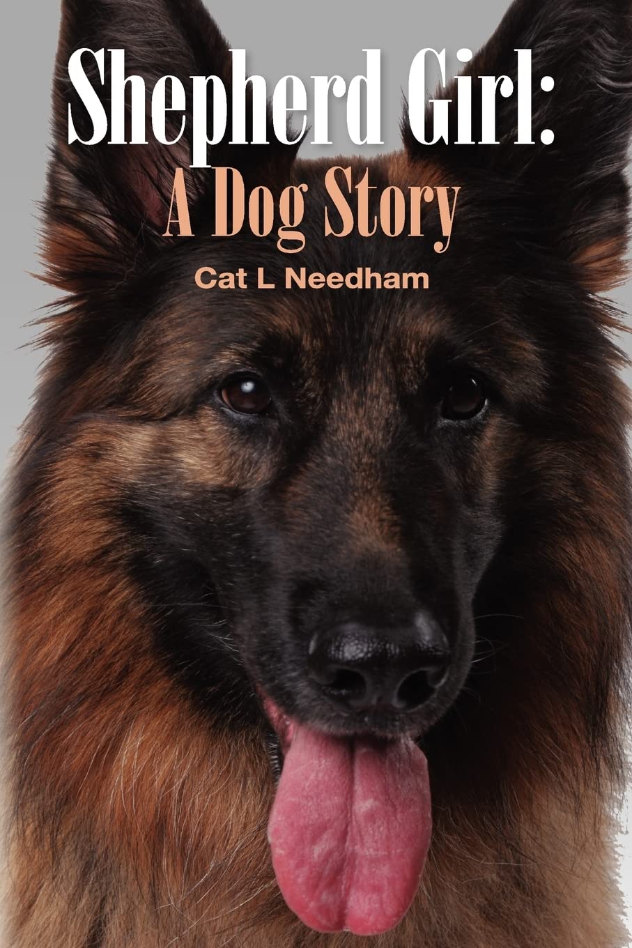 Shepherd Girl: A Dog Story: Needham, Cat L: 9781467938389: Amazon.com ...