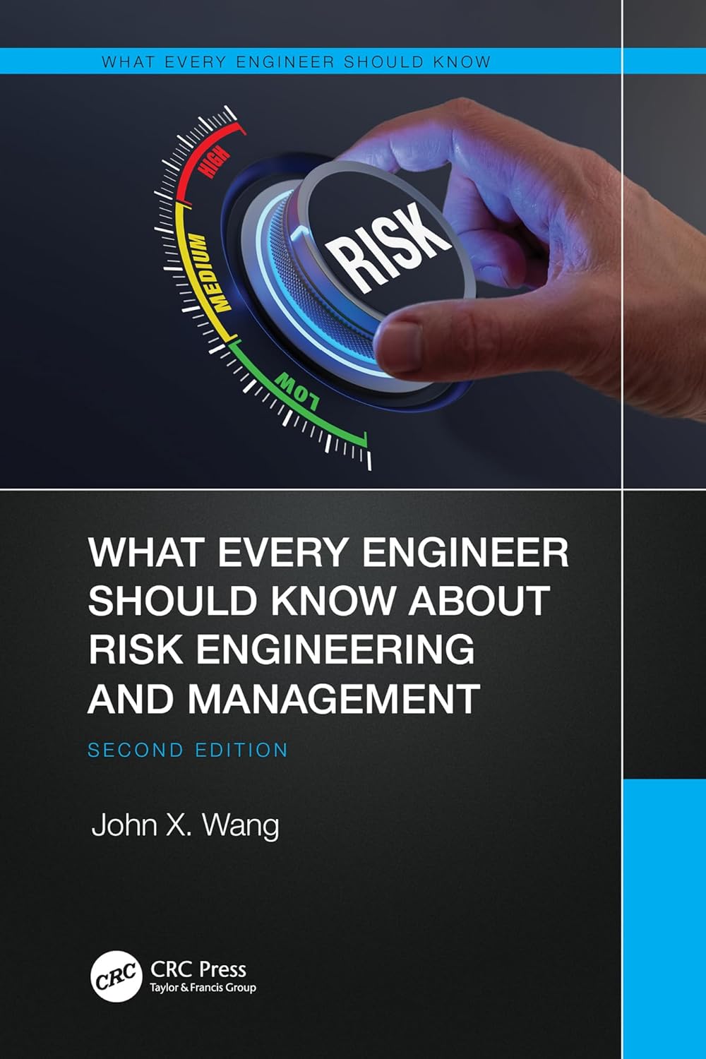 What Every Engineer Should Know About Risk Engineering and Management ...