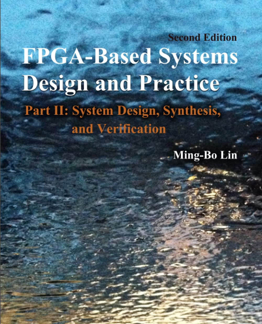 Fpga Based Systems Design And Practice Part Ii System Design