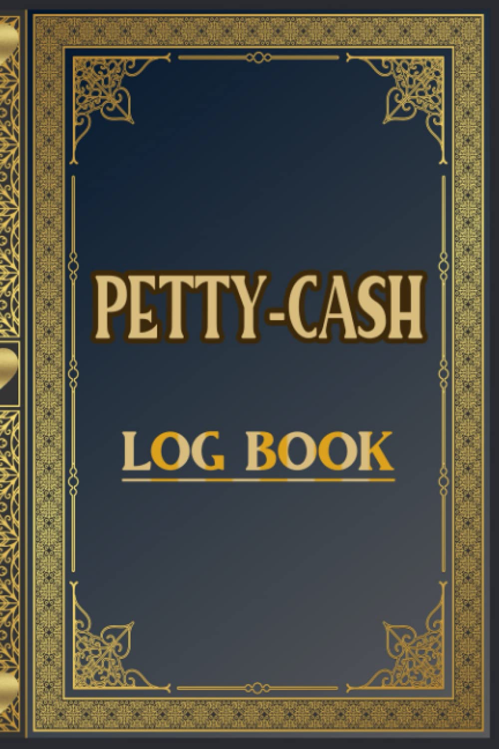 Petty Cash Log Book: Simple Ledger Petty Cash Log Book, Daily Cash Flow ...