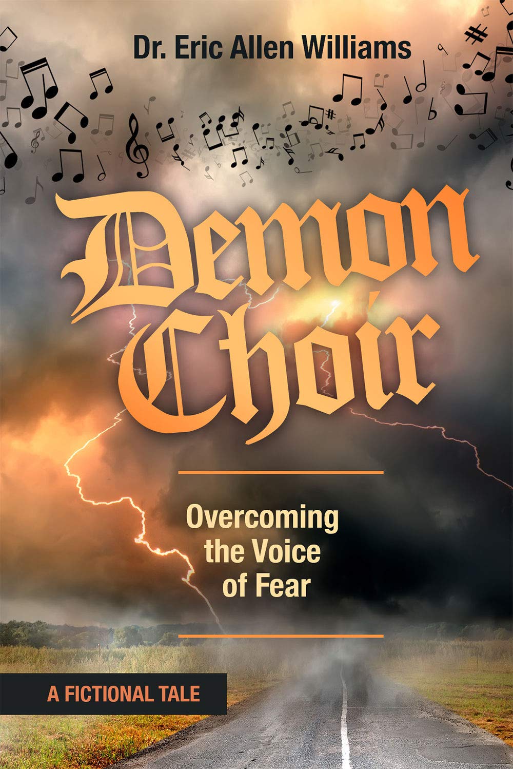 Amazon.com: Demon Choir: Overcoming the Voice of Fear: 9781949106251 ...