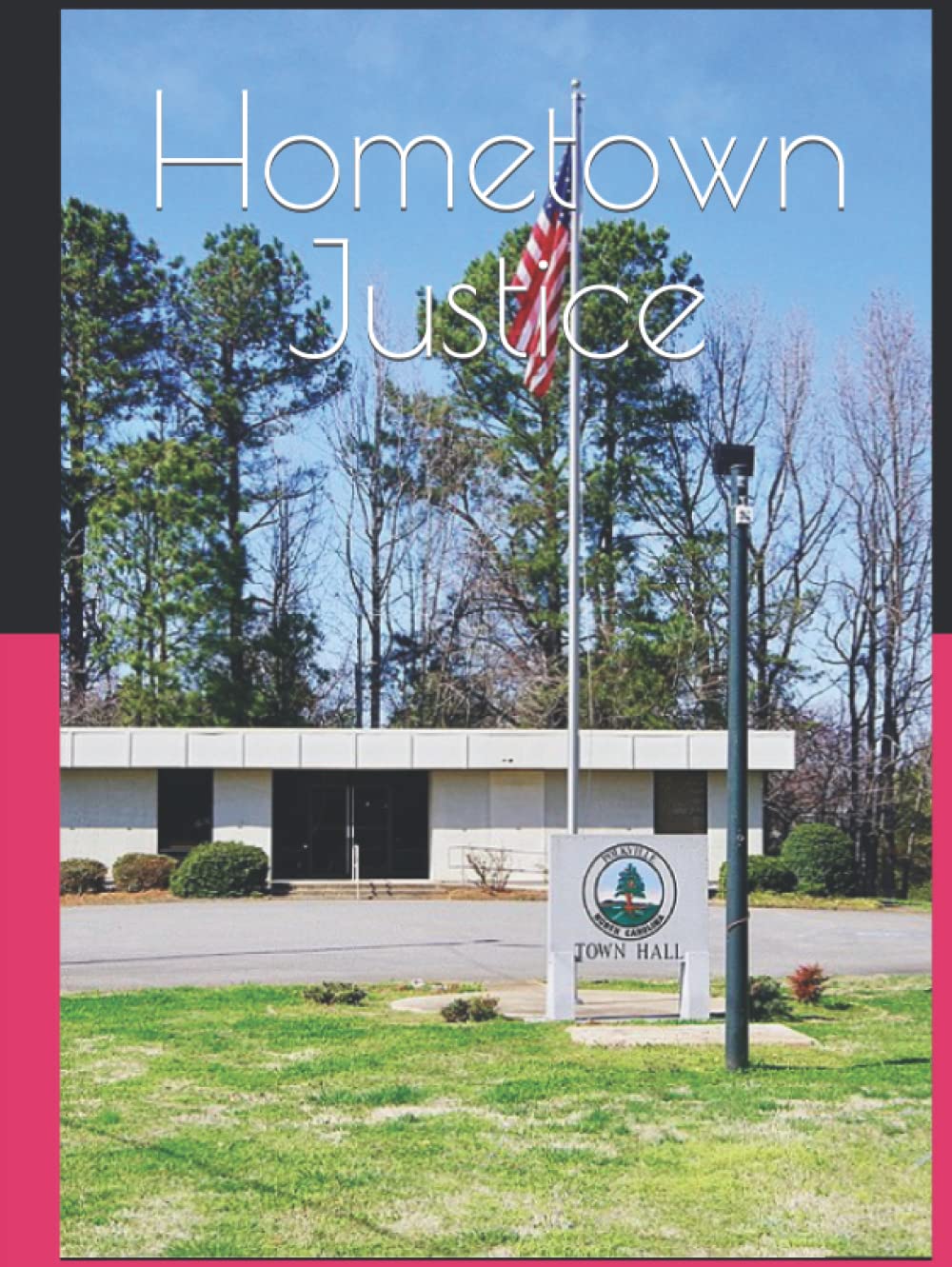 Amazon.com: Hometown Justice: Homecoming: 9798839637306: Cloninger ...