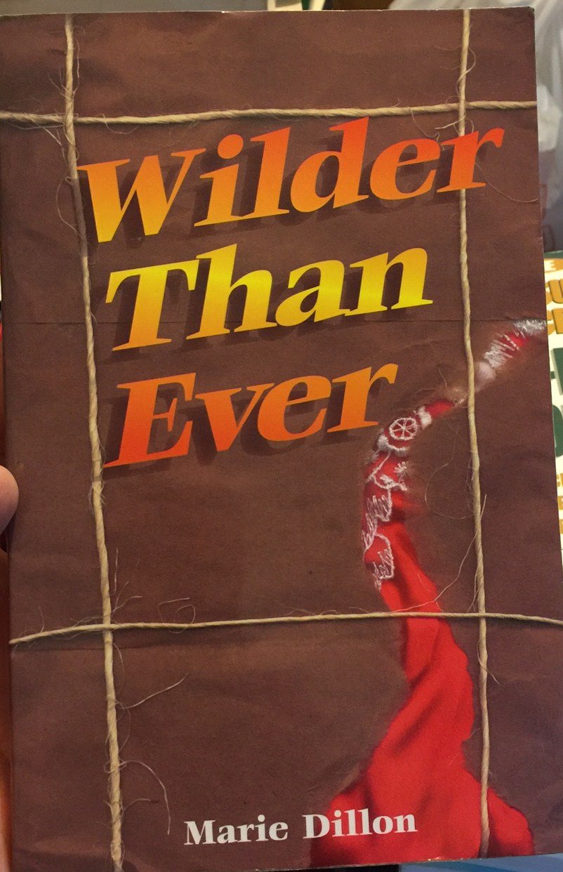 Wilder Than Ever: Dillon, Marie: 9781575320878: Amazon.com: Books