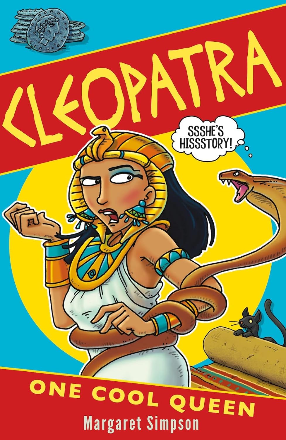 Cleopatra: One Cool Queen: 1 : Simpson, Margaret, Reeve, Philip: Amazon ...