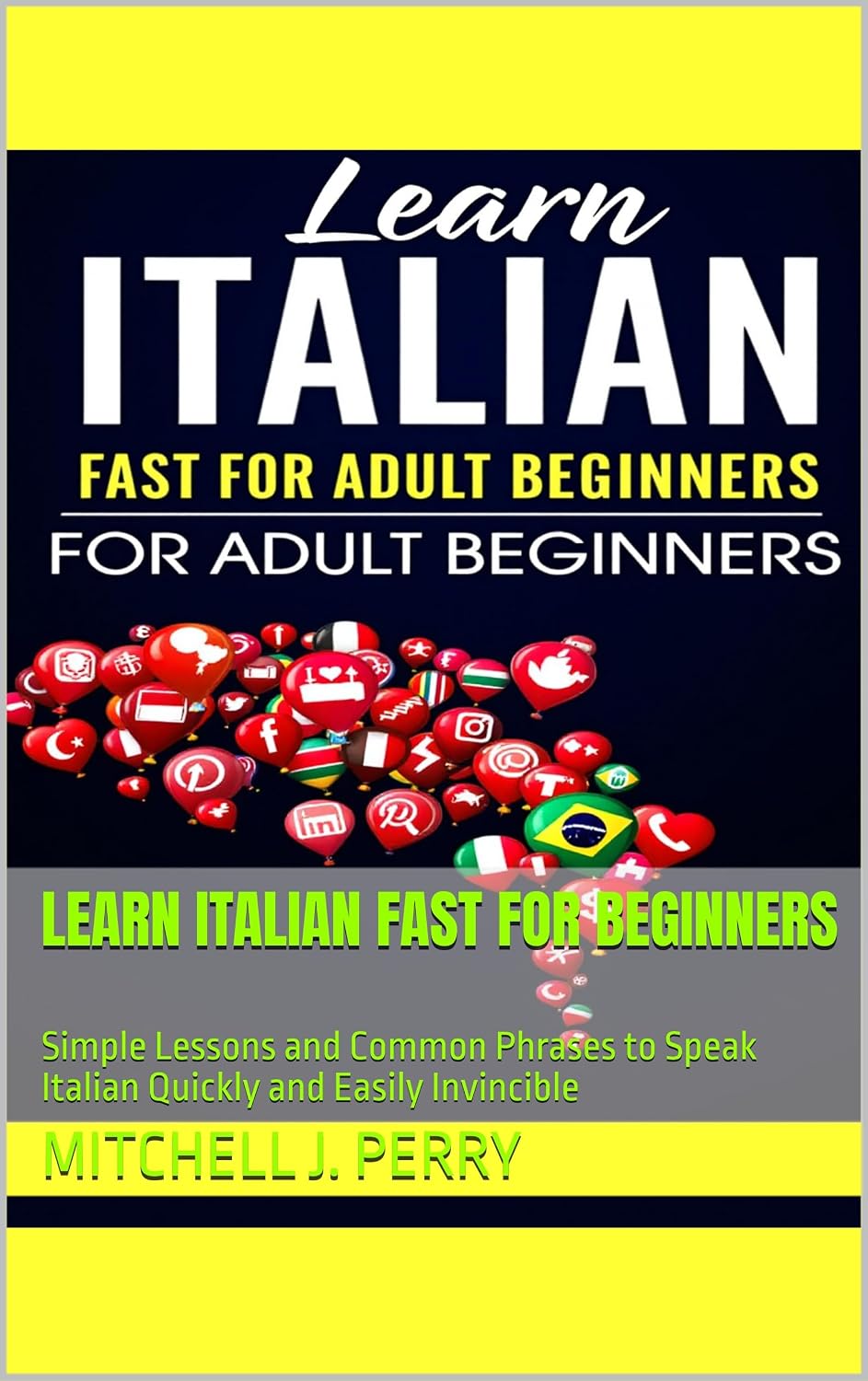 Amazon.com: Learn Italian Fast for Beginners: Simple Lessons and Common ...