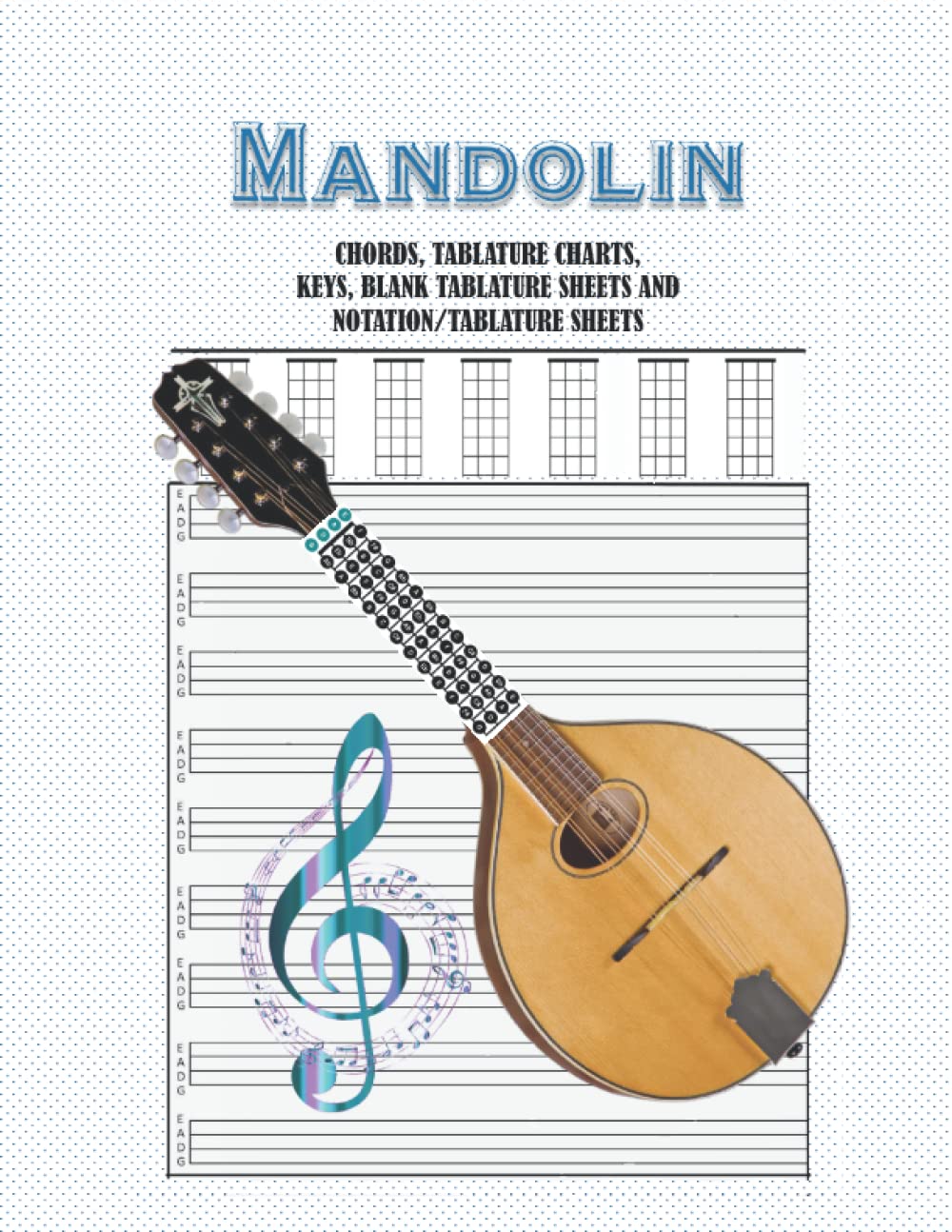 Buy MANDOLIN: Chords, Tablature Charts, Keys, Blank Tablature Sheets ...