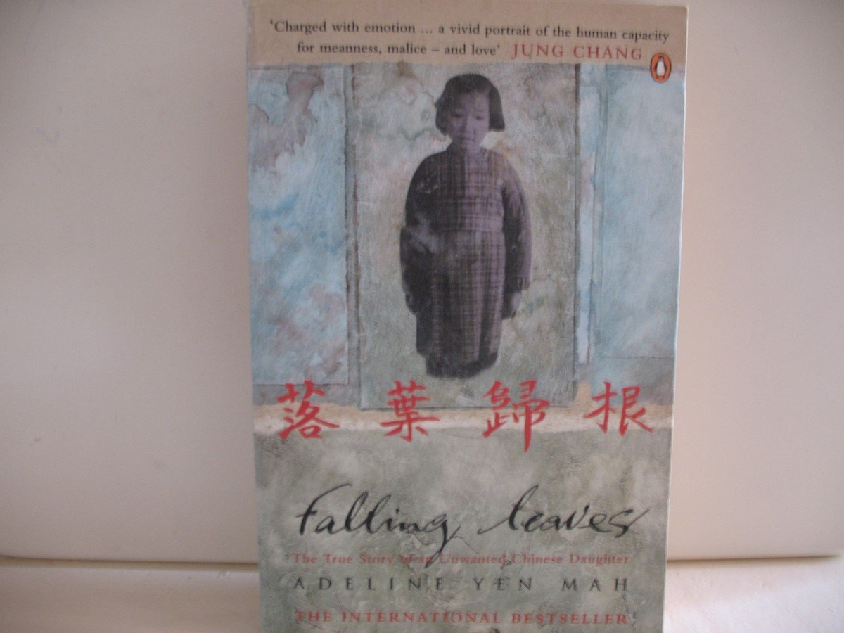 FALLING LEAVES RETURN TO THEIR ROOTS: The True Story of an Unwanted ...