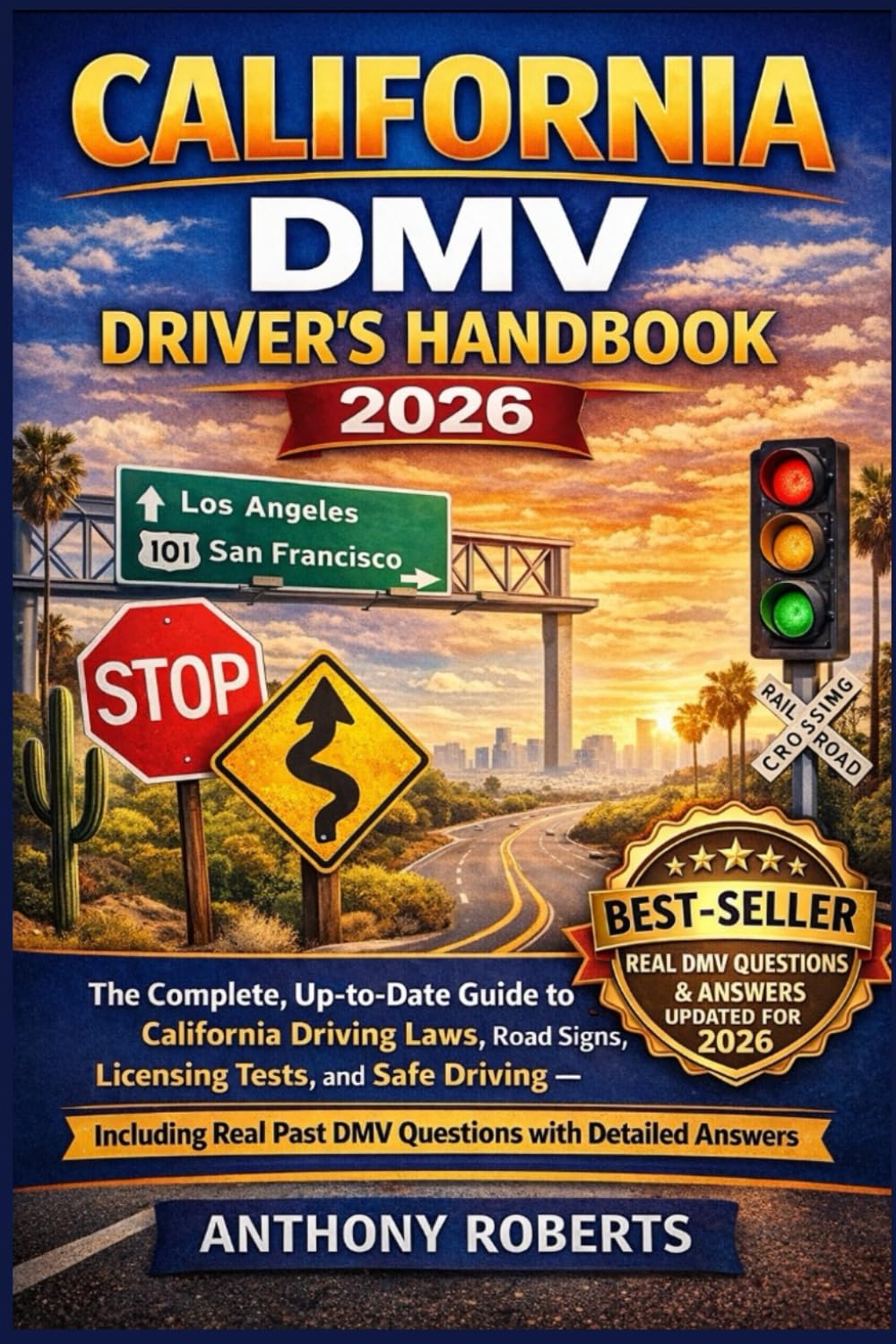 California DMV Driver’s Handbook 2026: The Complete, Up-to-Date Guide ...