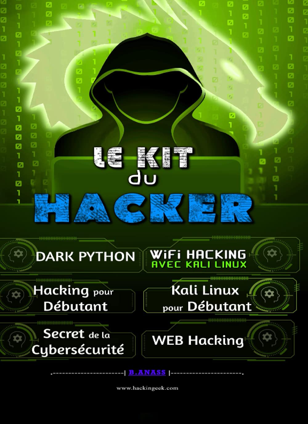Amazon.fr - Le Kit du Hacker: Apprendre le Hacking Facilement - Pack de ...