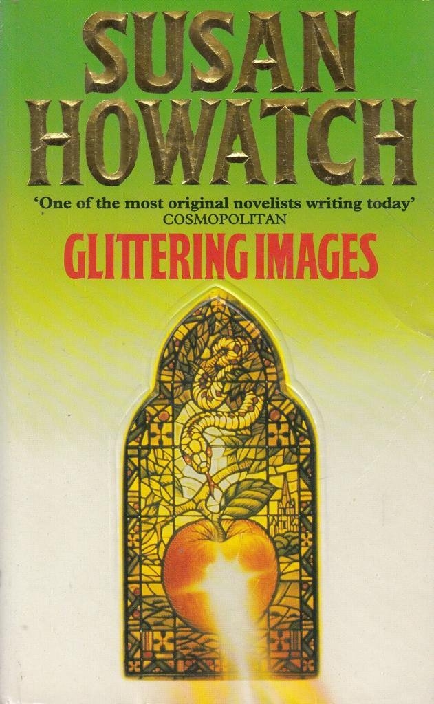 Glittering Images: Susan Howatch: 9780006175926: Amazon.com: Books
