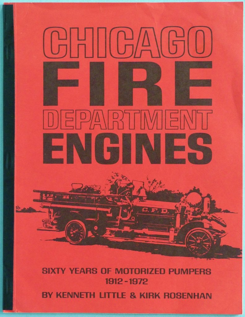 Chicago Fire Department engines;: Sixty years of motorized pumpers ...