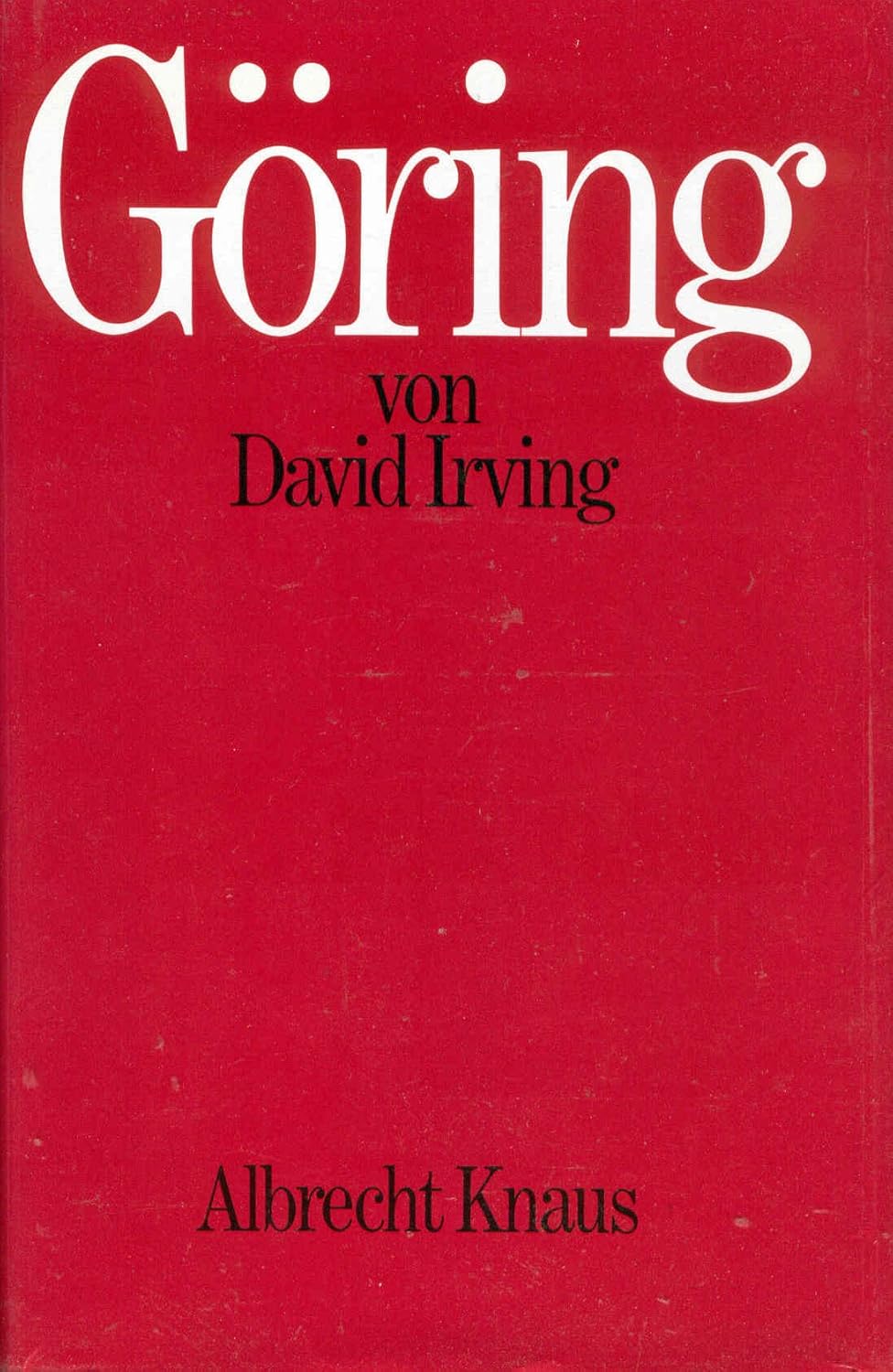Göring: Amazon.co.uk: Irving, David: 9783813505573: Books