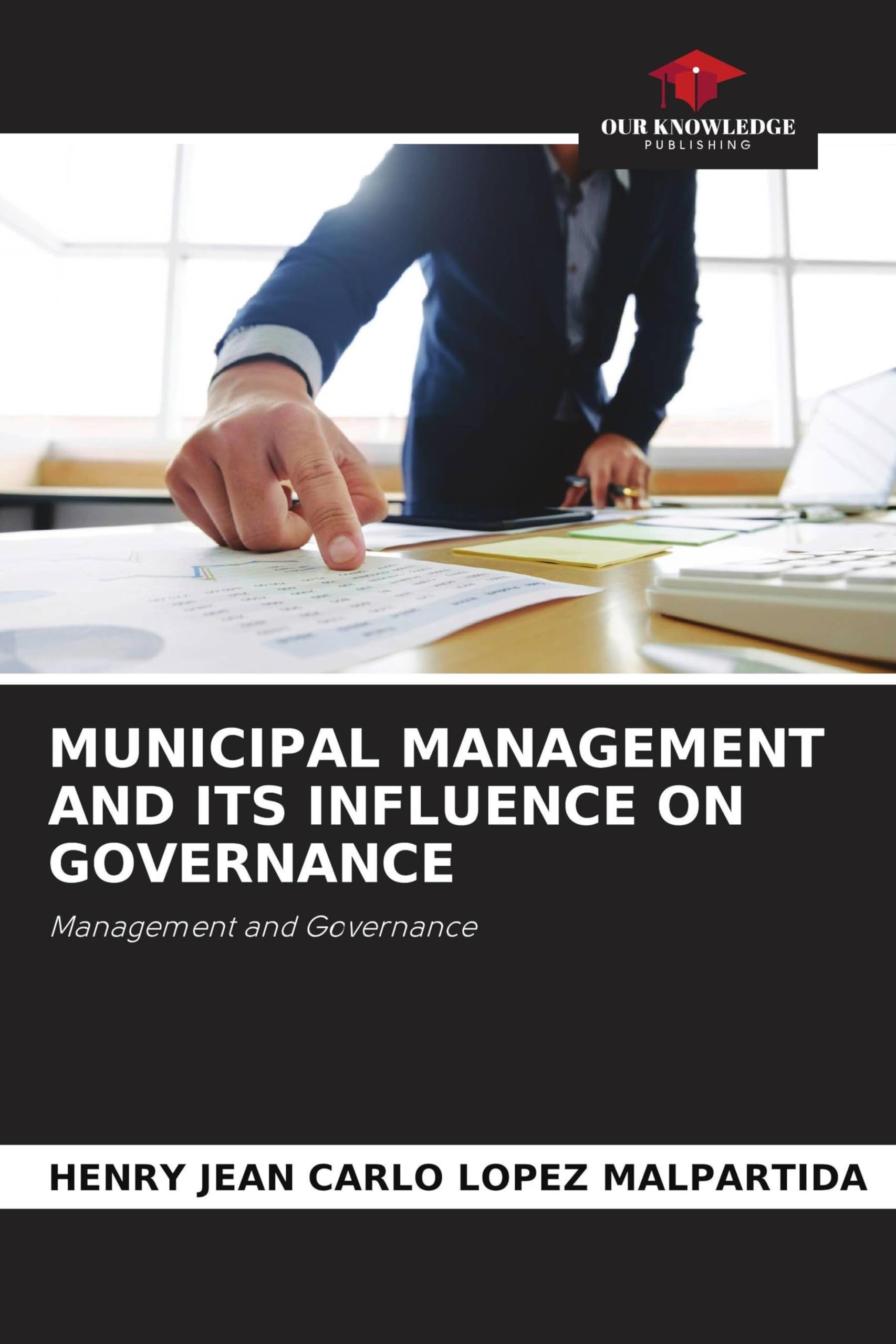 MUNICIPAL MANAGEMENT AND ITS INFLUENCE ON GOVERNANCE : Amazon.in: Books
