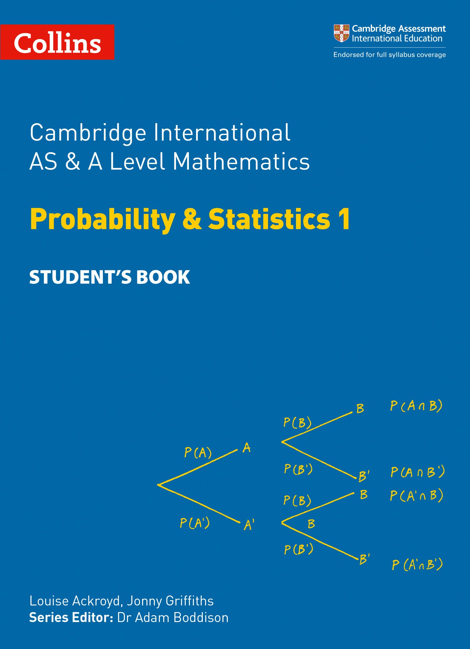 Cambridge International AS & A Level Mathematics Probability and ...