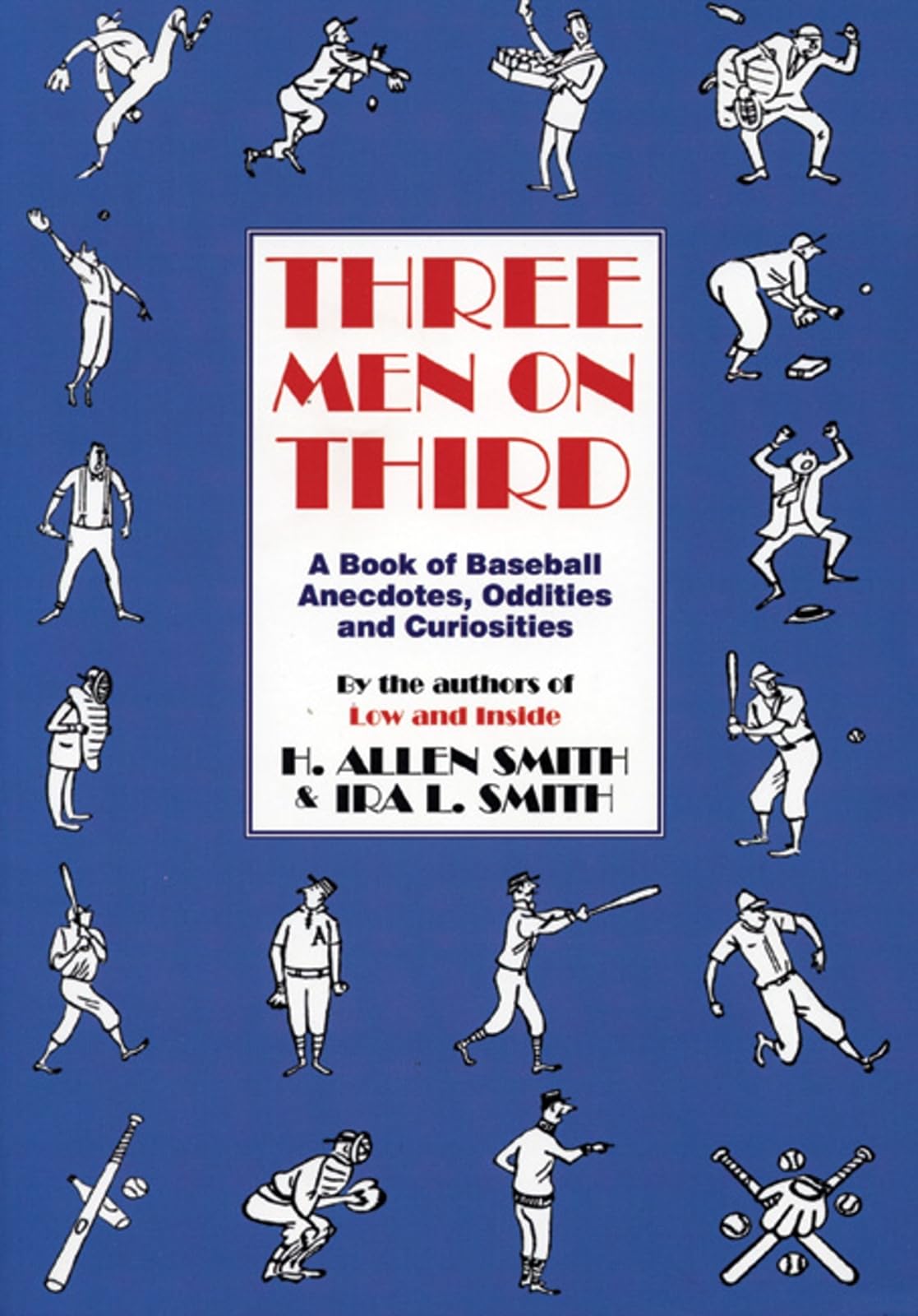 Three Men on Third: A Book of Baseball Anecdotes, Oddities and ...