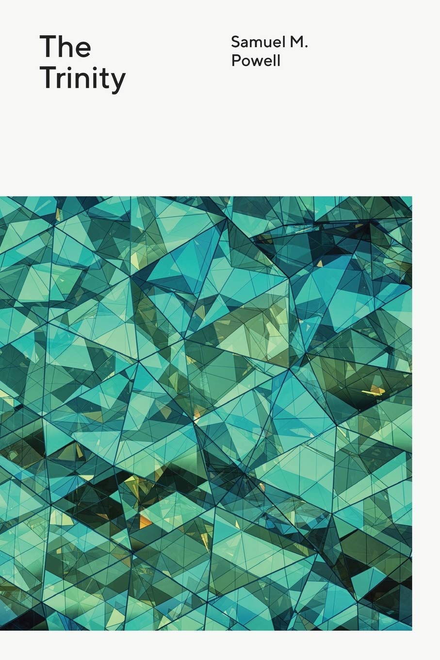 The Trinity: Samuel M. Powell: 9780834138414: Amazon.com: Books