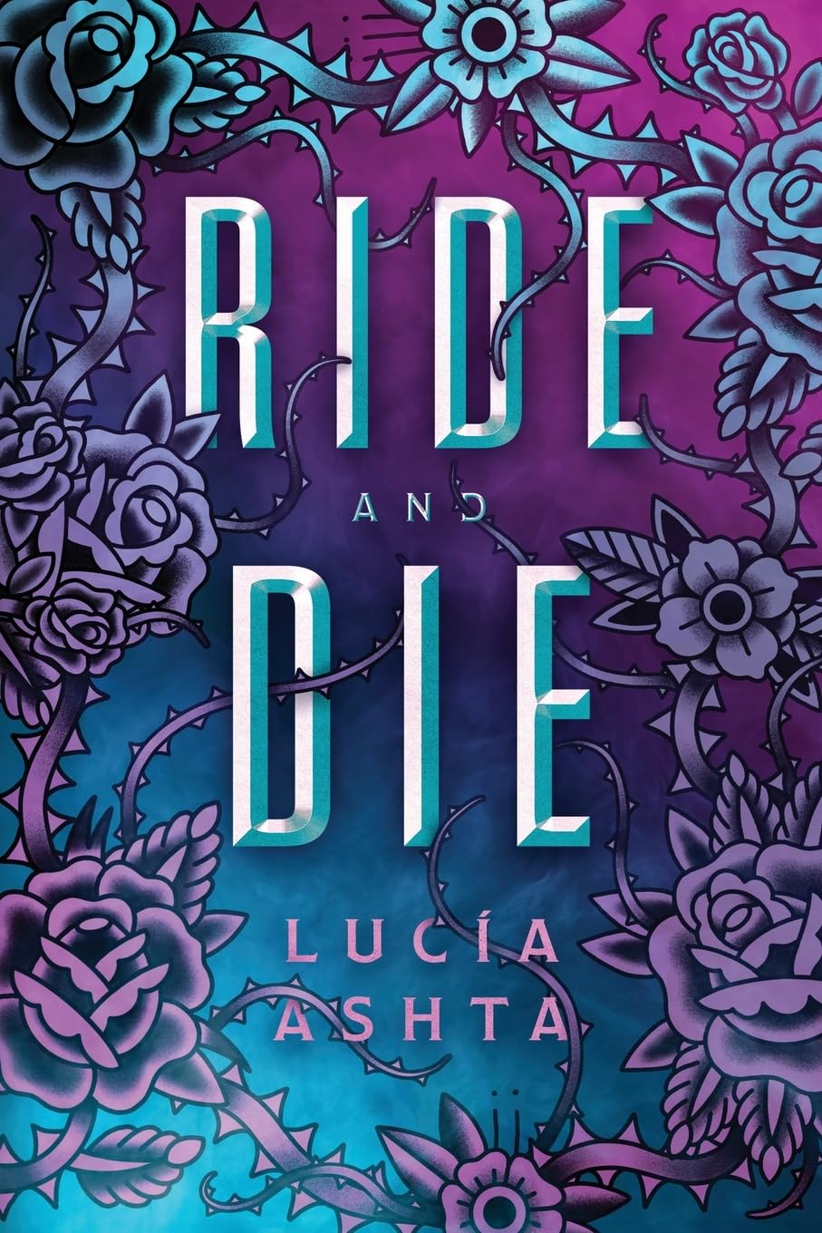 Ride and Die: A Paranormal Romance (Ridgemore, 1): Ashta, Lucía ...