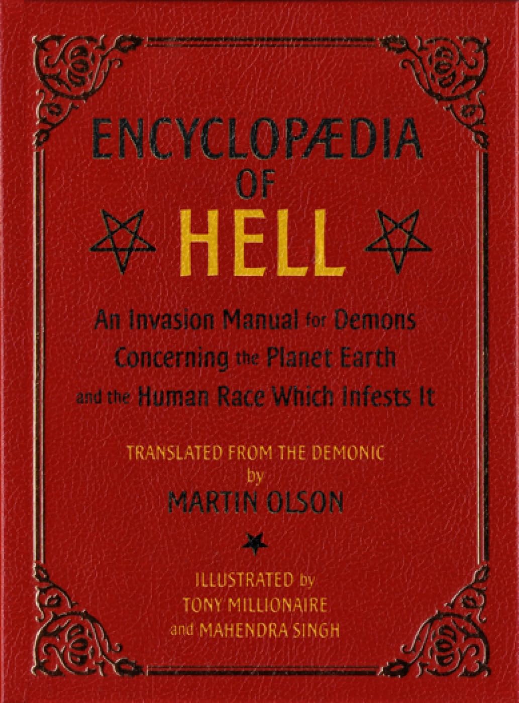 Encyclopaedia of Hell: An Invasion Manual for Demons Concerning the ...