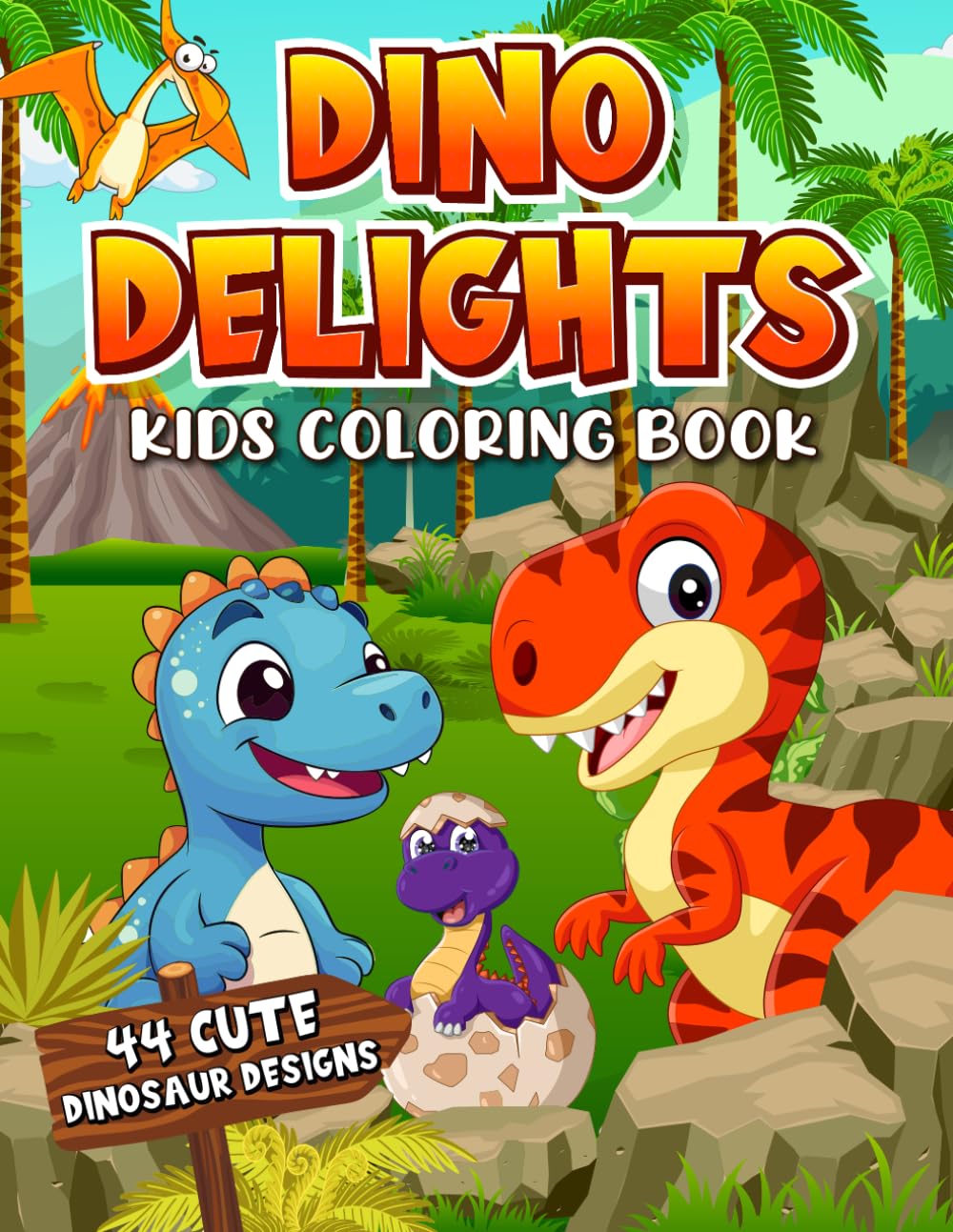 Dino Delights: Kids Coloring Book Featuring 44 Cute Dinosaur Designs ...