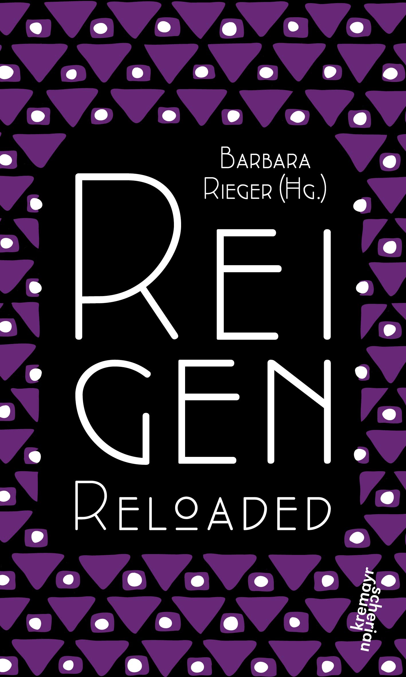 Reigen Reloaded : Rieger, Barbara: Amazon.de: Bücher