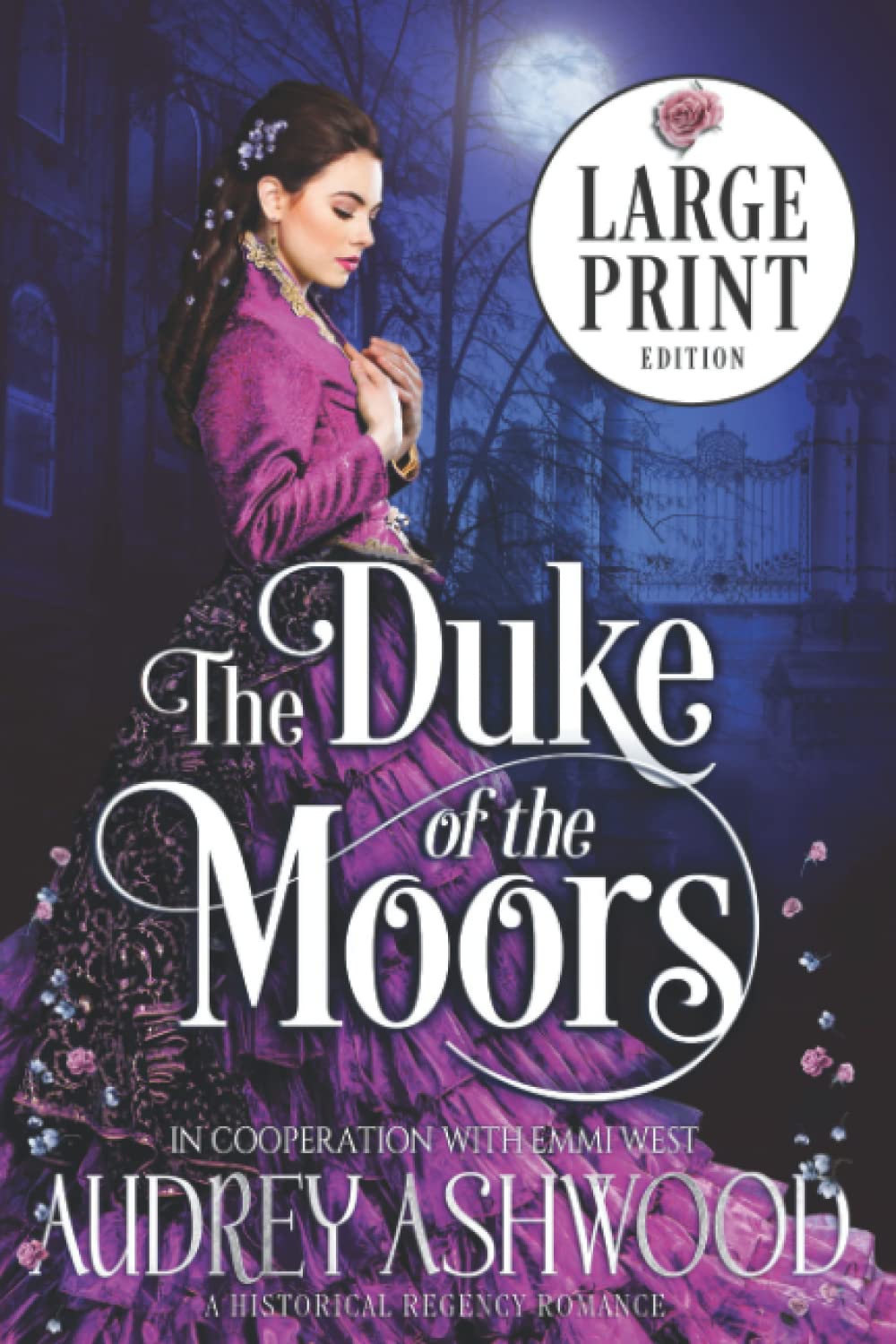 The Duke of the Moors (Large Print Edition): A Historical Regency ...