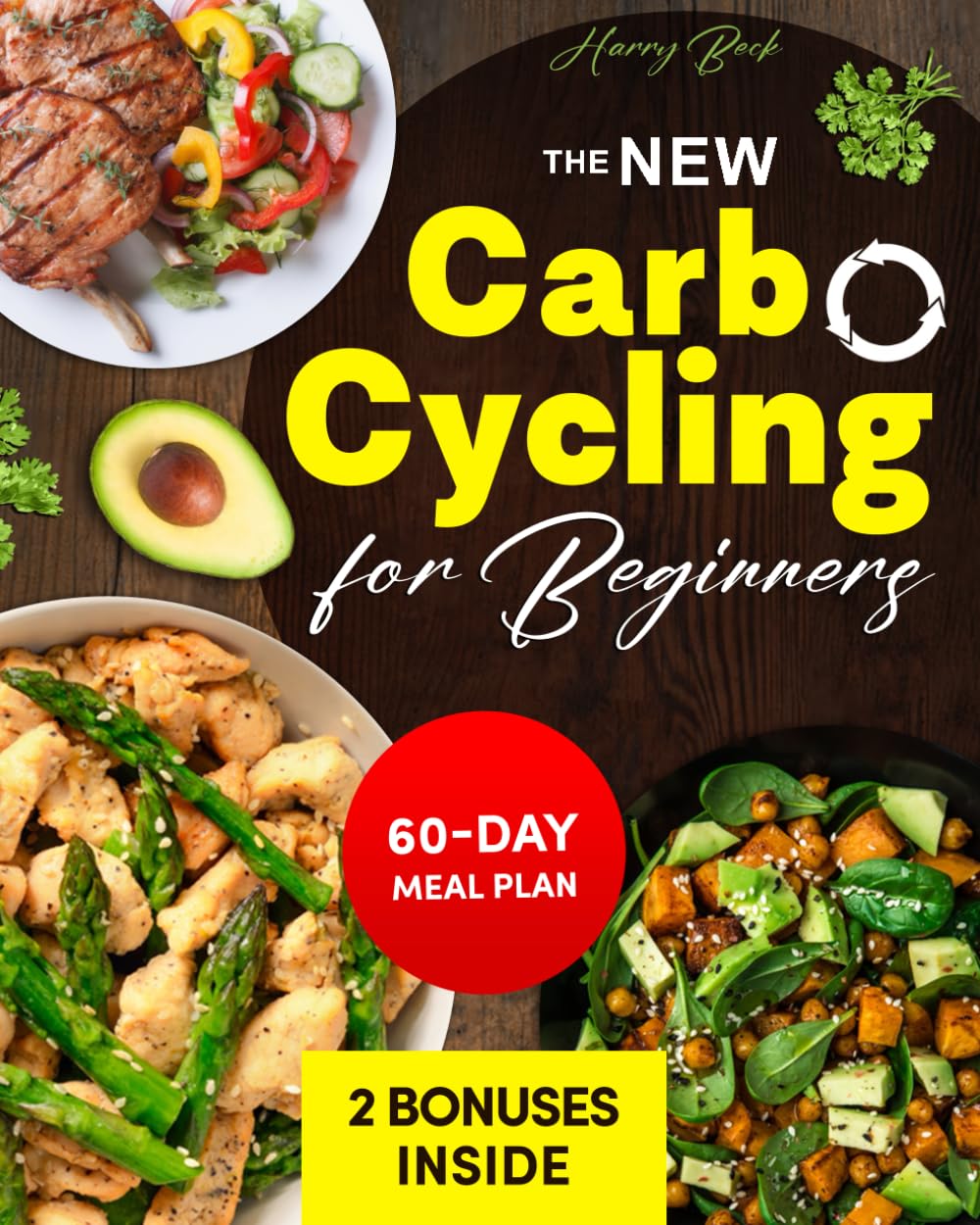 The New Carb Cycling for Beginners: Quick, Easy & Nutrient-Dense ...