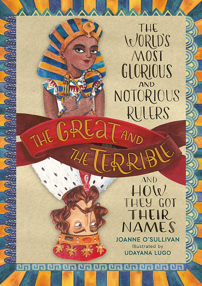 Buy The Great And The Terrible The World s Most Glorious And Notorious buy-the-great-and-the-terrible-the-world-s-most-glorious-and-notorious