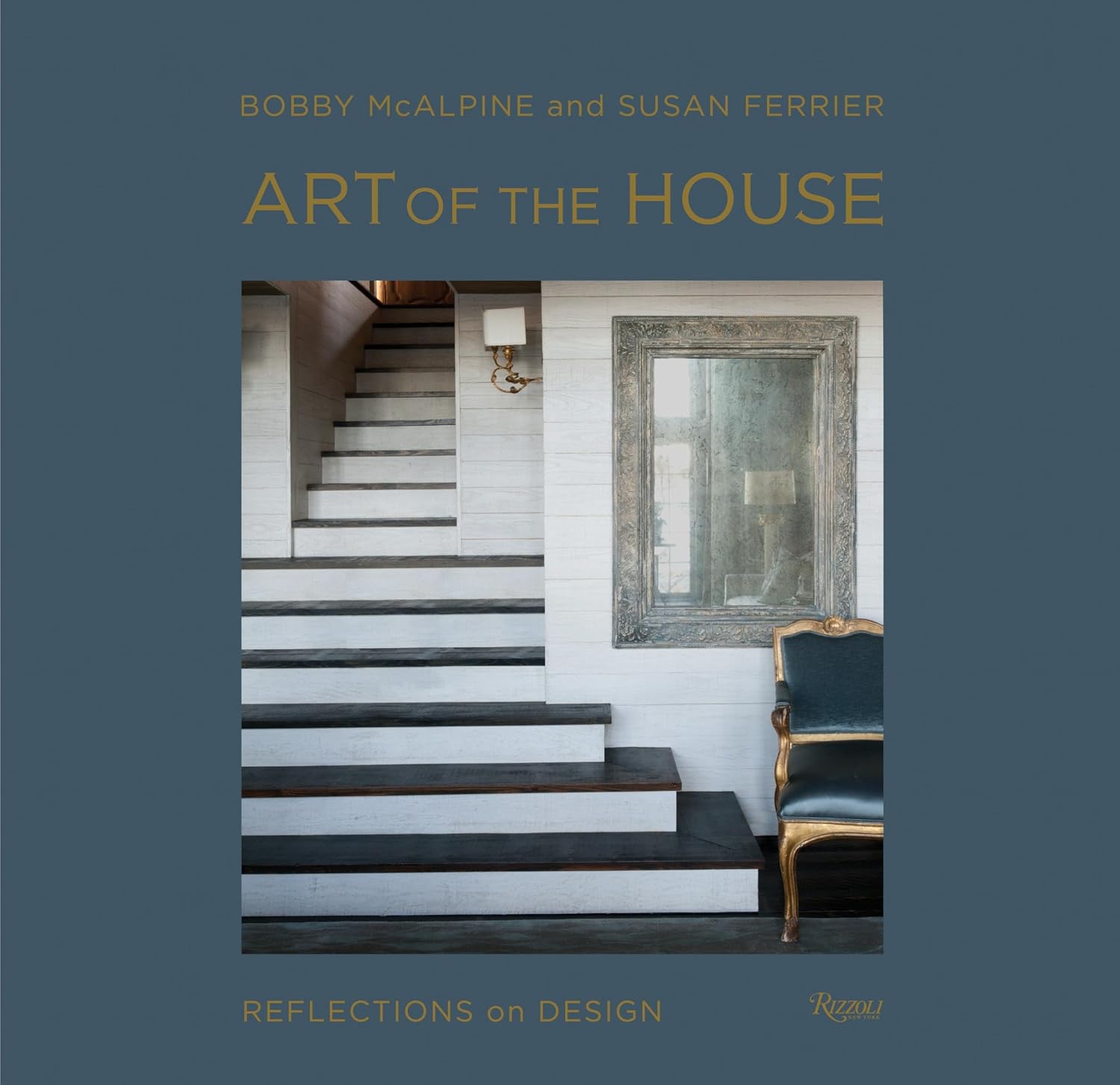 Art of the House: Reflections on Design: McAlpine, Bobby, Ferrier ...