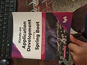 Hands-on Application Development using Spring Boot: Building Modern Cloud Native Applications by ...