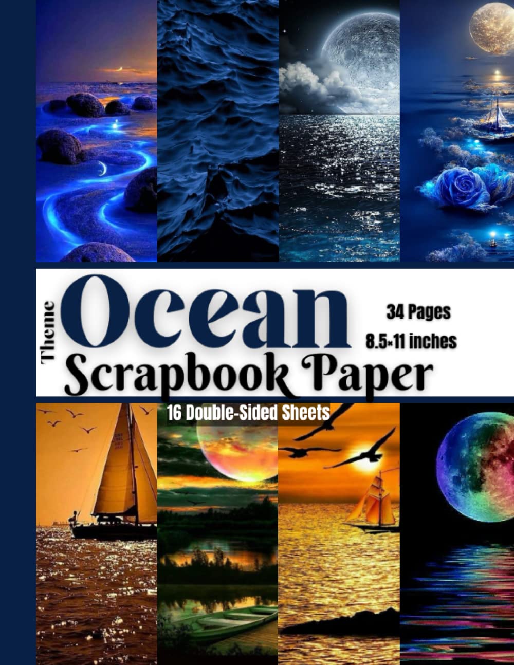 Ocean Scrapbook Paper: 32 Inspired Sea Life Premium Color Pages With 16 ...