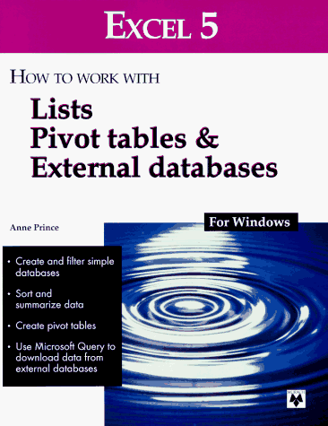 Amazon.com: Excel 5: How to Work With Lists Pivot Tables & External ...
