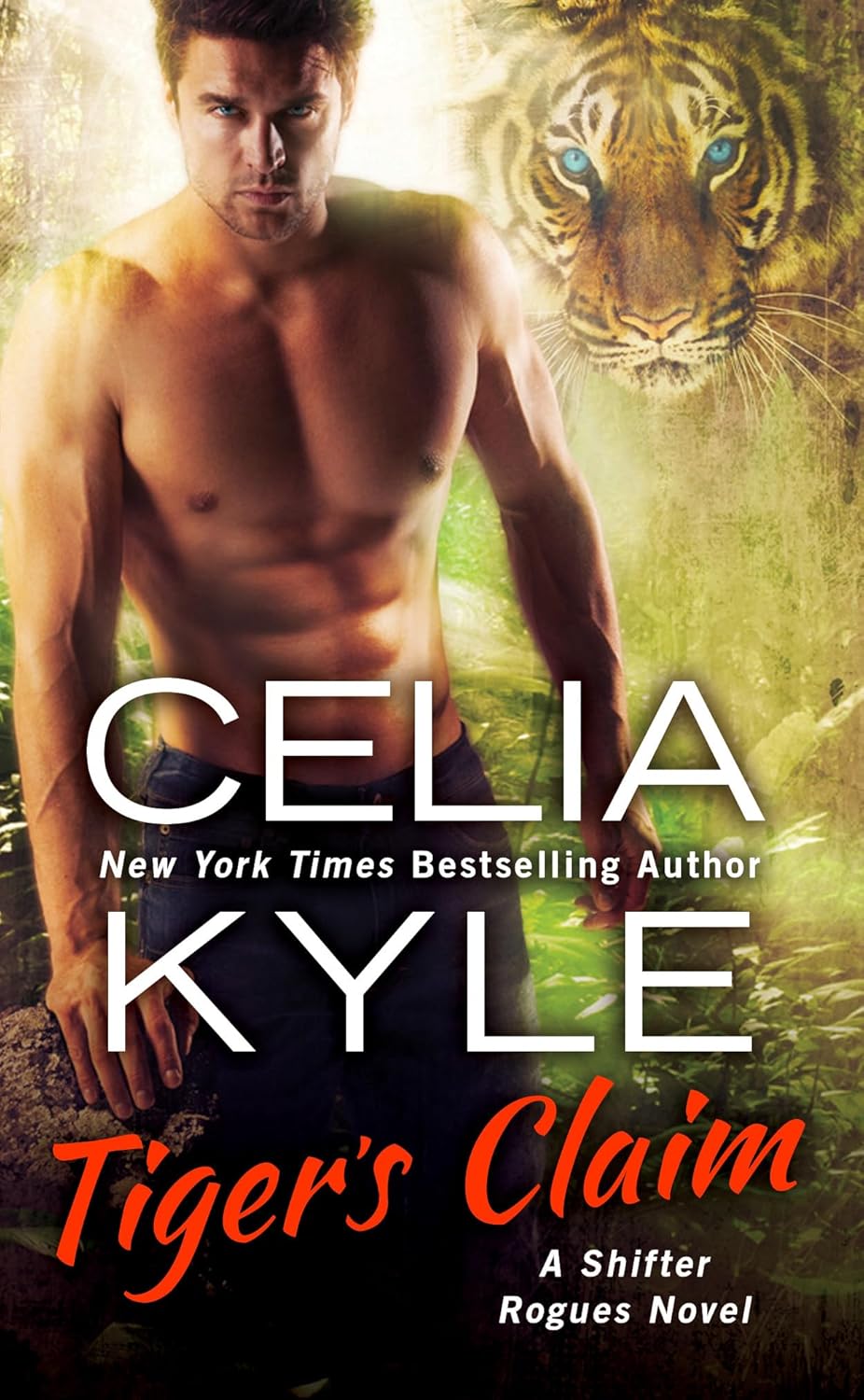 Tiger's Claim (The Shifter Rogue Series) : Kyle, Celia: Amazon.co.uk: Books