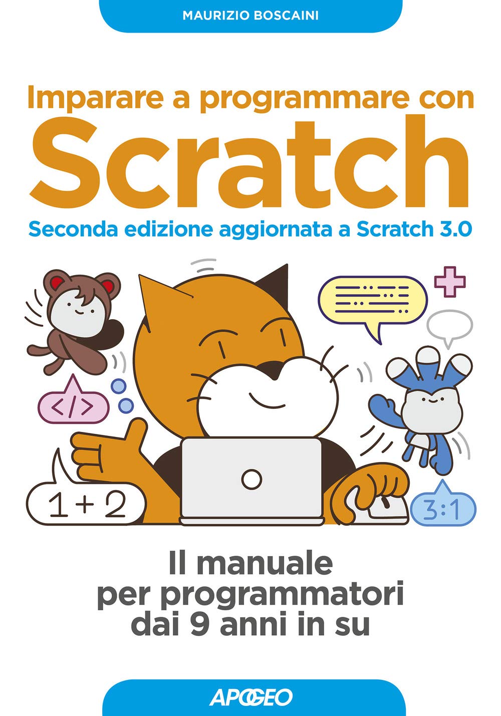 Amazon.it: Imparare a programmare con Scratch - Seconda edizione aggiornata a Scratch 3.0 ...