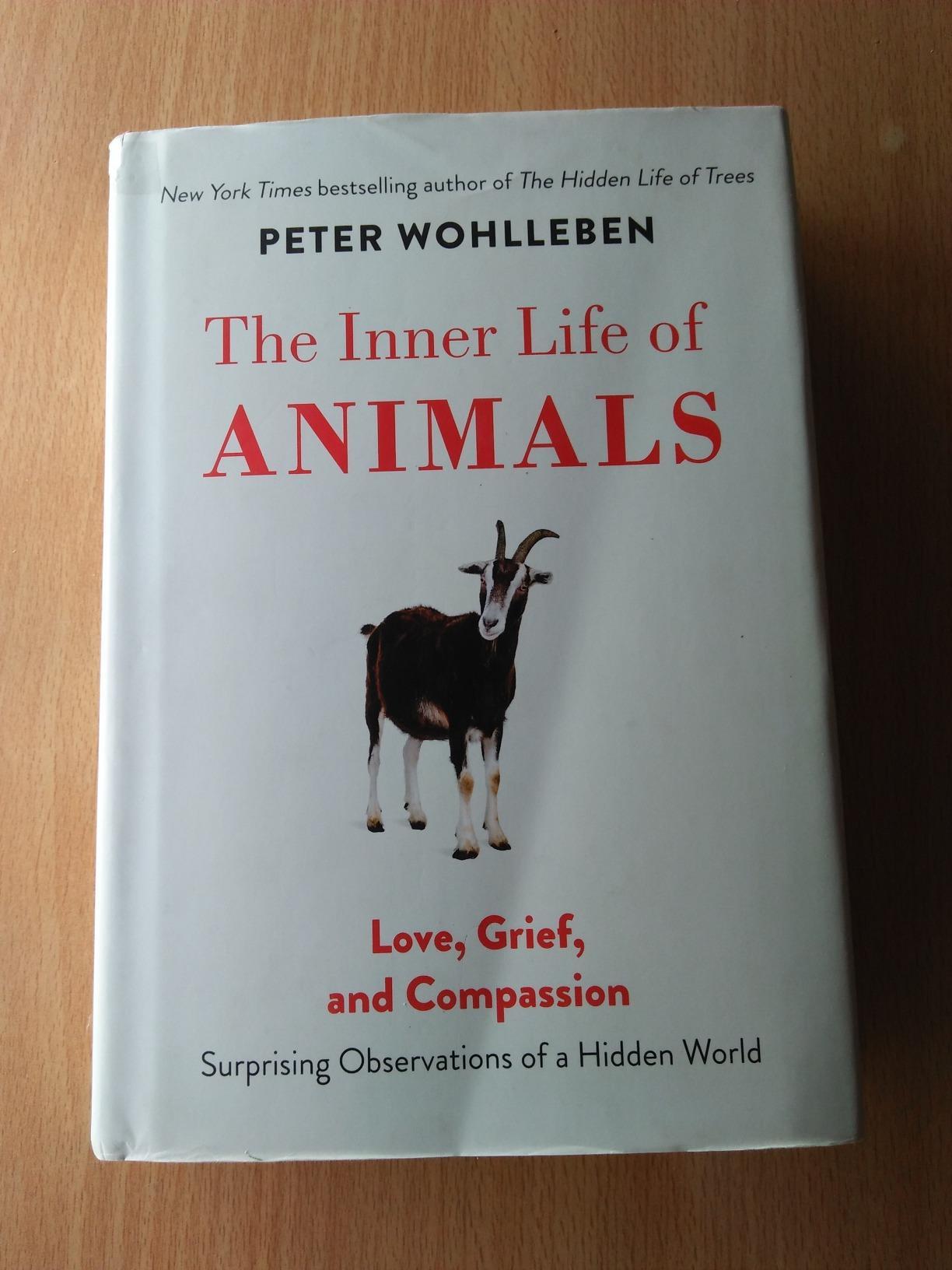 Buy The Inner Life of Animals: Surprising Observations of a Hidden ...