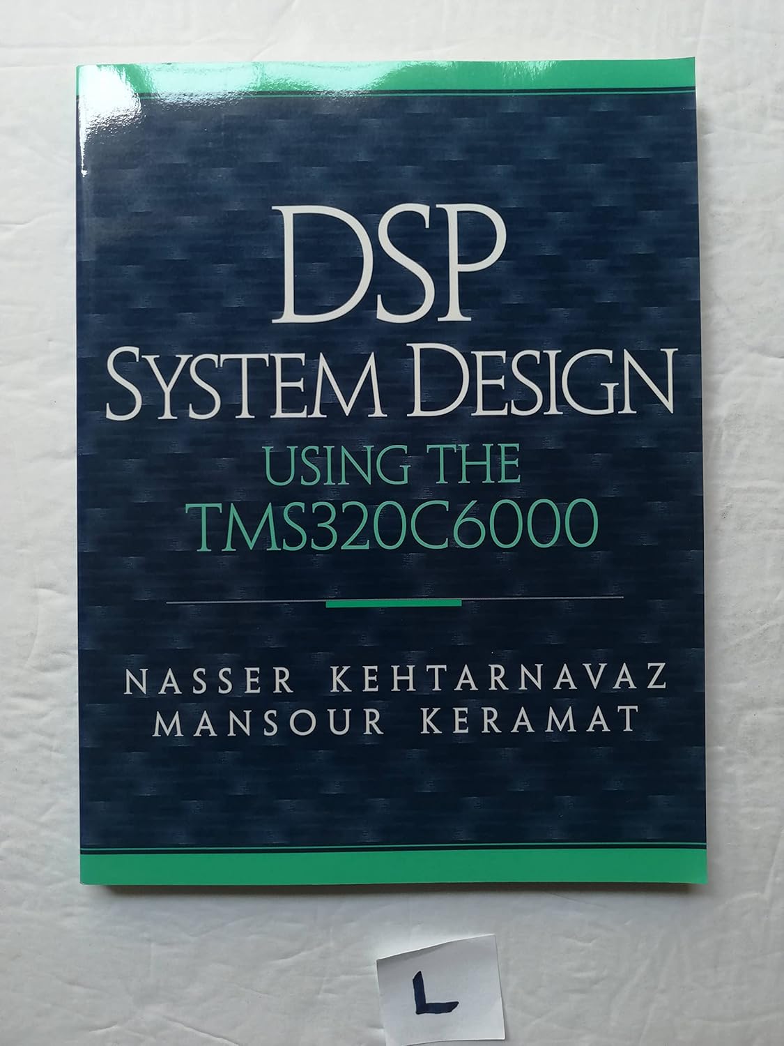 Buy Dsp System Design Using The Tms320c6000 Book Online At Low Prices In India Dsp System