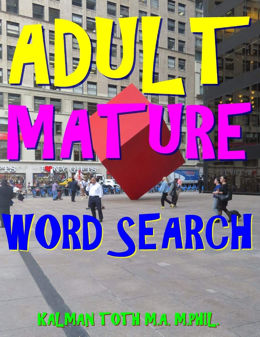 Adult Mature Word Search: 300 Hard, Challenging & Fabulous Themed ...