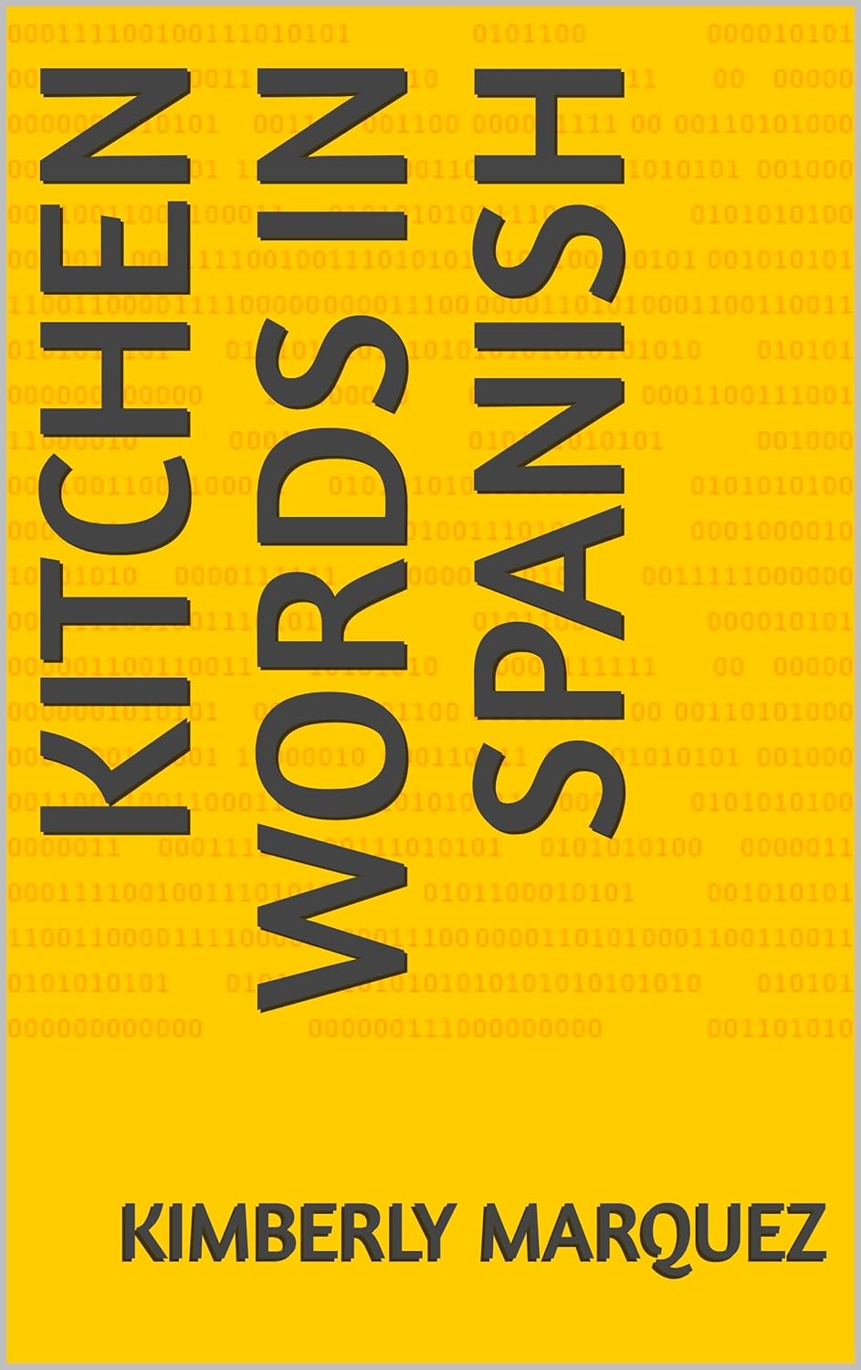 Amazon.com: Kitchen words in Spanish eBook : Marquez, Kimberly: Kindle ...