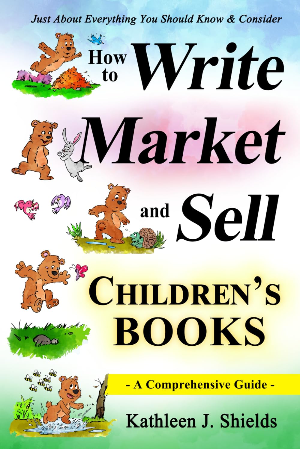 How to Write, Market and Sell Children's Books, A Comprehensive Guide ...