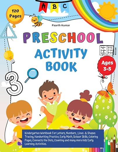 Preschool Activity Book Ages 3-5: Kindergarten Workbook For Letters ...