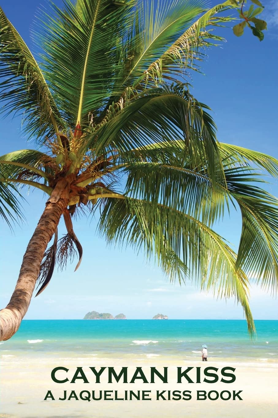 Amazon.com: Cayman Kiss: 9780978876760: Kiss, Jaqueline: Books