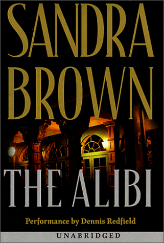 The Alibi: Brown, Sandra, Redfield, Dennis: 9780553502312: Amazon.com ...