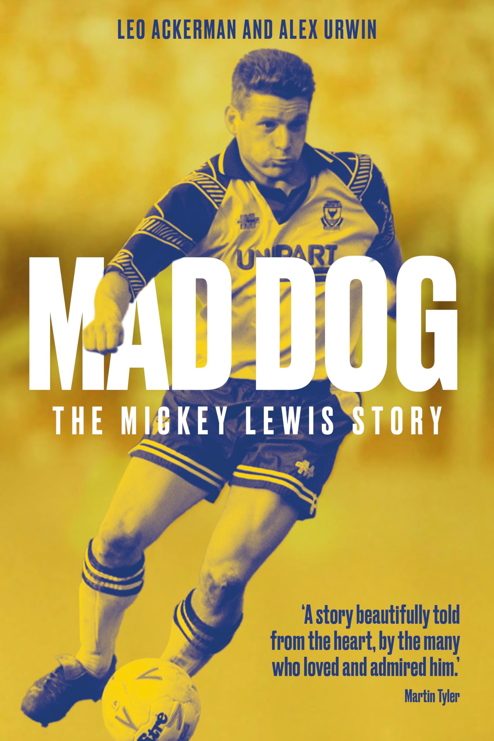 Mad Dog: The Mickey Lewis Story : Leo Ackerman, Alex Urwin: Amazon.co ...