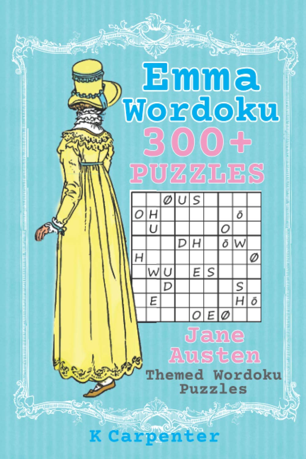 Emma Wordoku: Jane Austen Themed Wordoku Puzzles (Jane Austen Puzzle ...