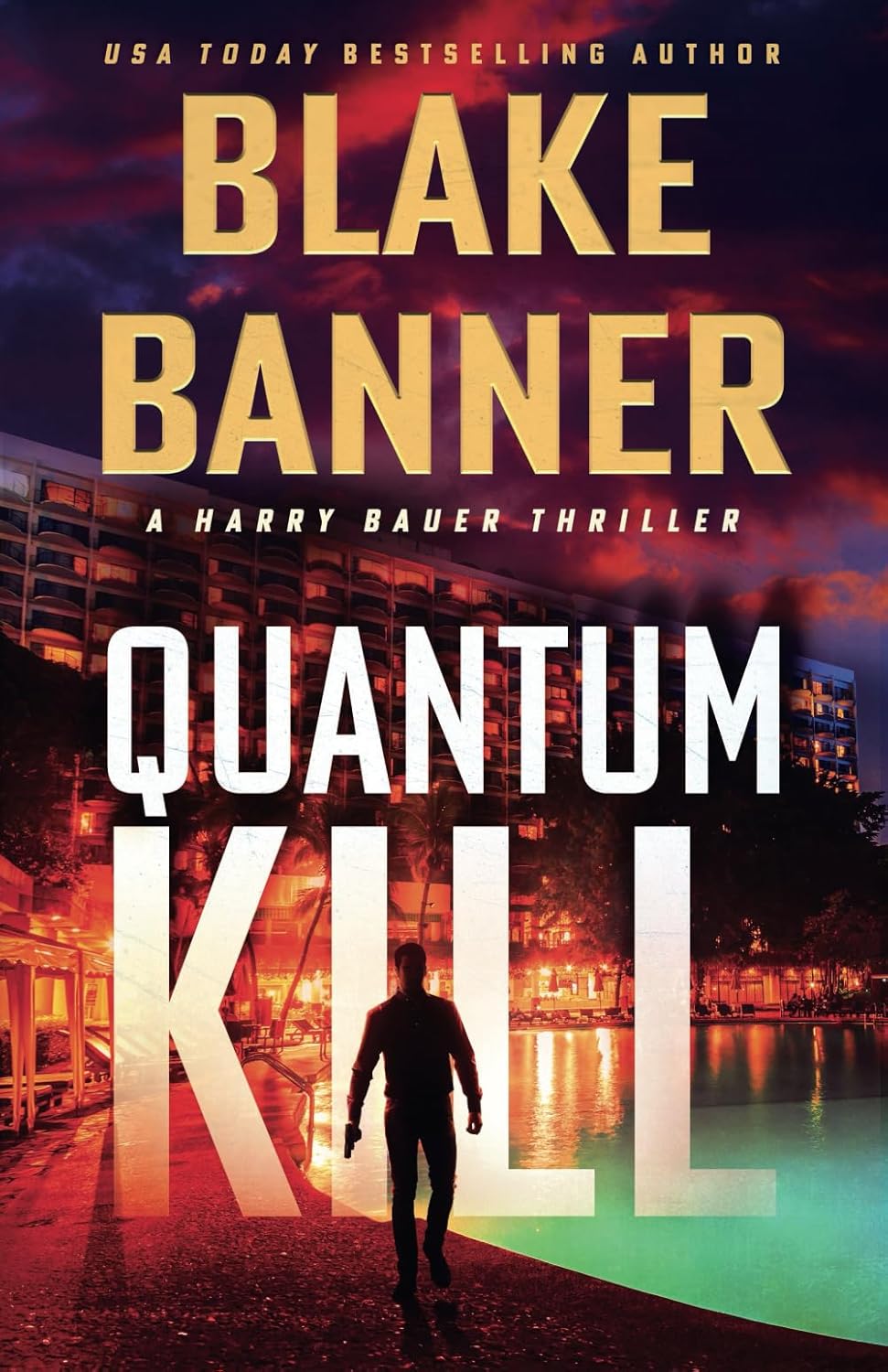 Amazon.com: Quantum Kill (Harry Bauer): 9781636963143: Banner, Blake: Books
