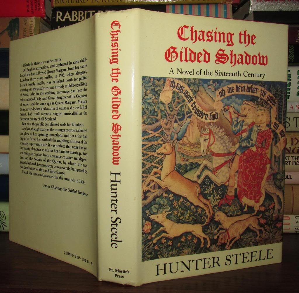 Chasing the Gilded Shadow: A Tale of the Time of James IV of Scotland ...