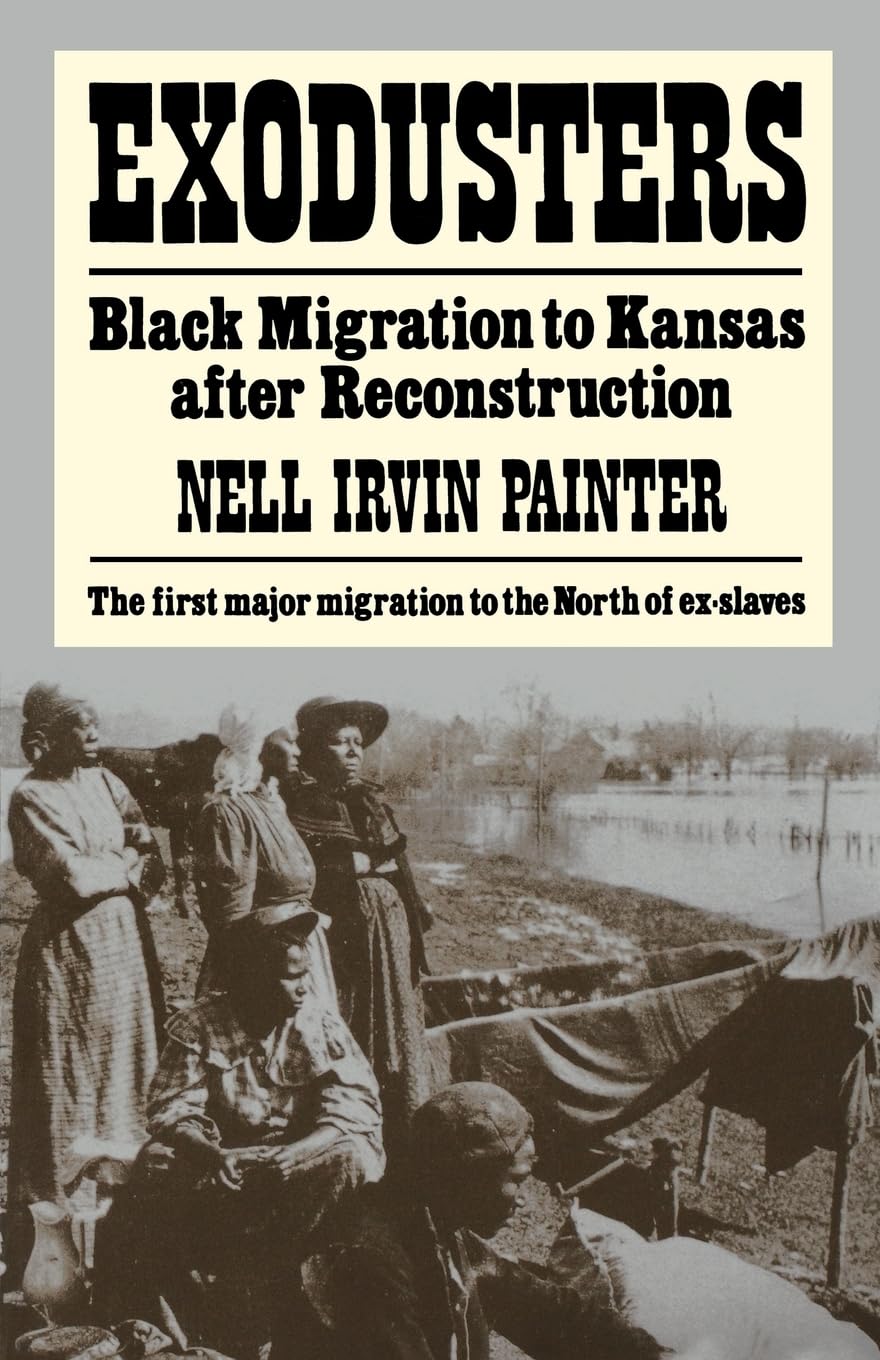 Exodusters: Black Migration to Kansas After Reconstruction: Painter ...