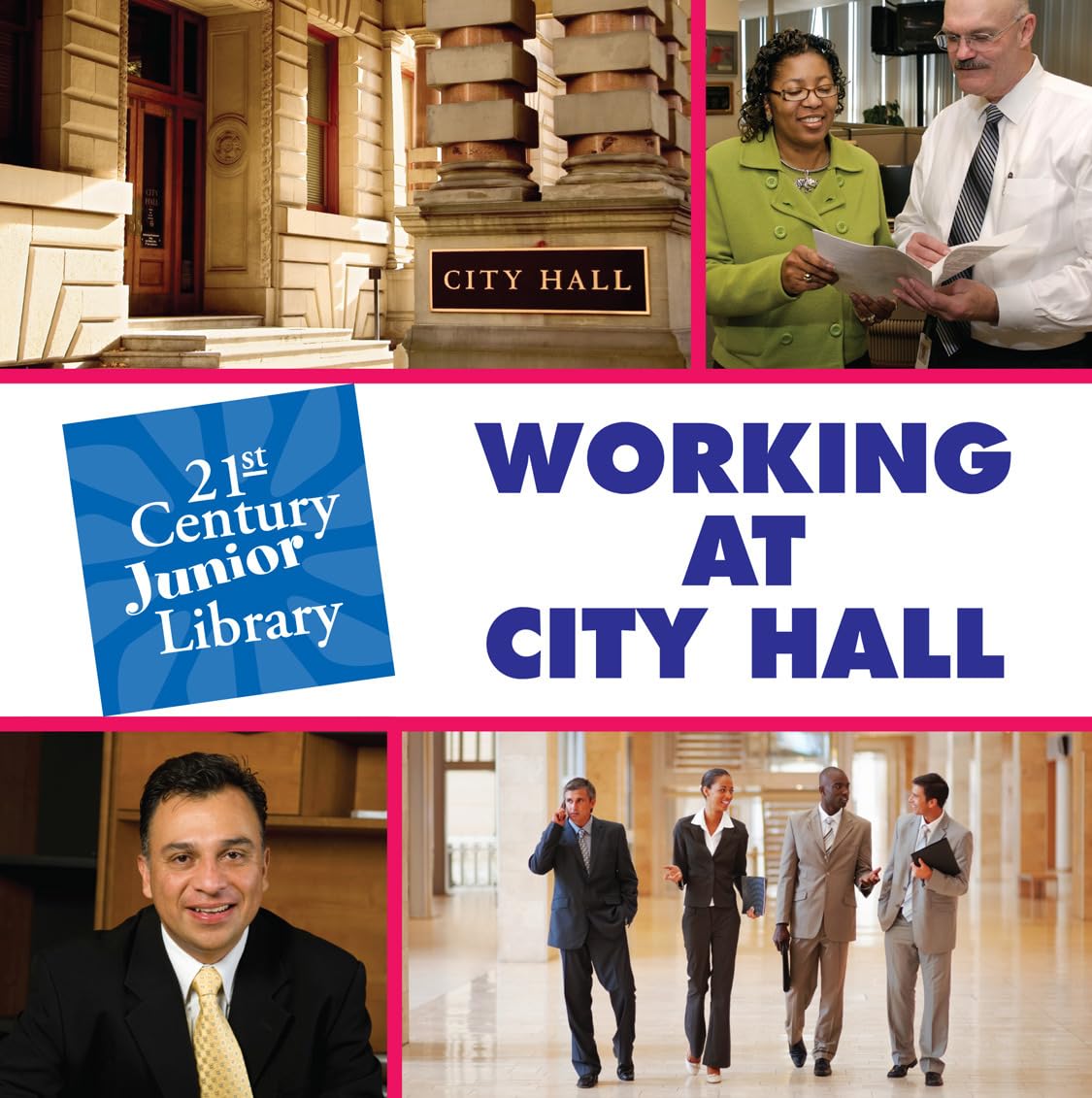 Working at City Hall (21st Century Junior Library: Careers): Raatma ...