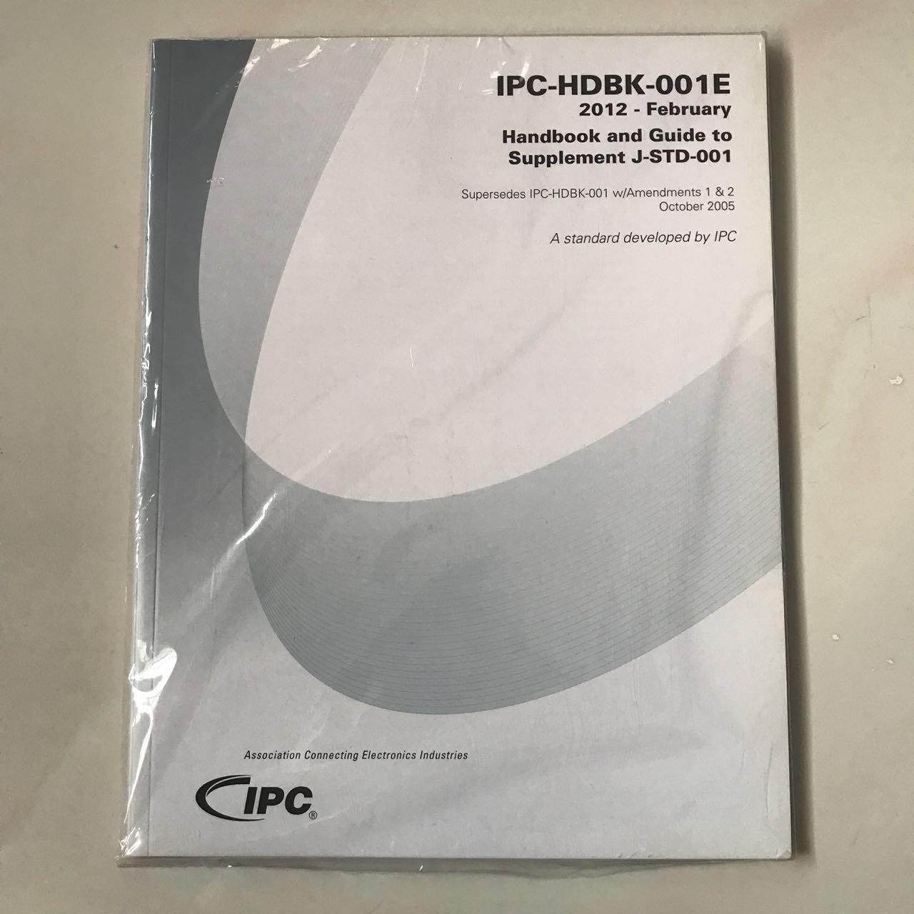 IPC HDBK 001E Handbook and Guide to Supplement J-STD-001: IPC ...